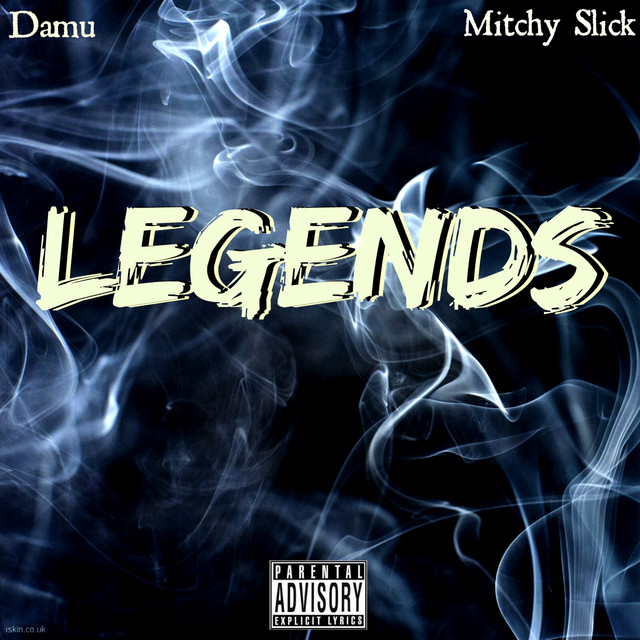 Legends (feat. Mitchy Slick) - Single | Domino Publishing